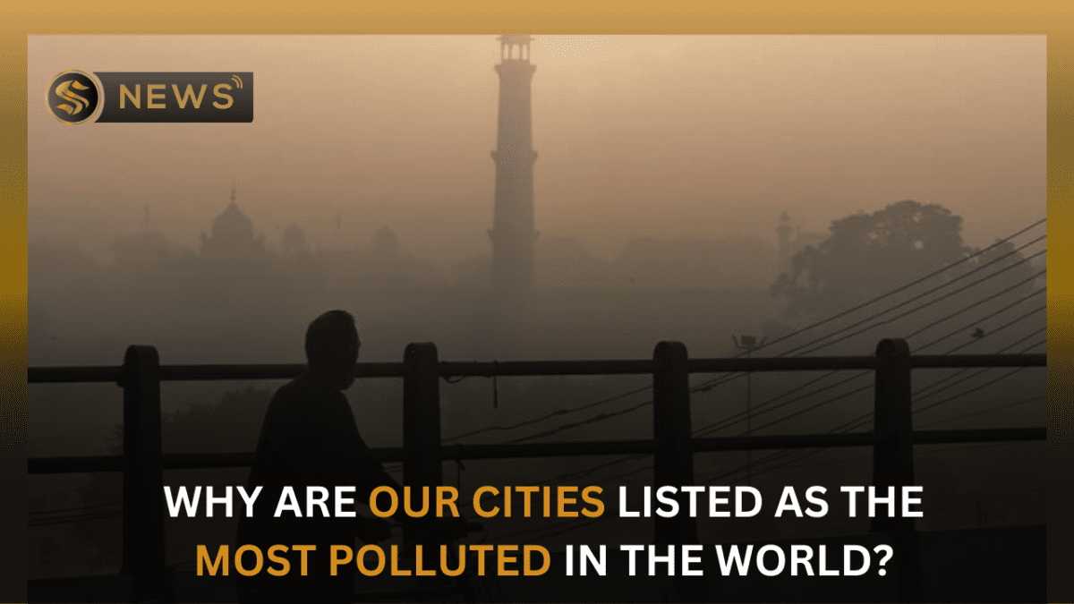 Karachi and Lahore Soaring the List of Most Polluted Cities in the ...