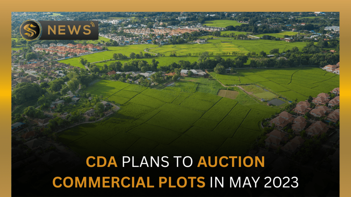 CDA Unveils Plan to Auction Commercial Plots in Developed Sectors of ...