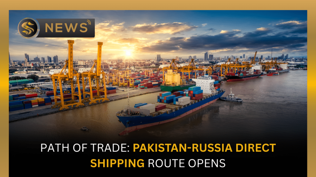Pakistan and Russia Open Direct Shipping Route - Sapphire Builders and ...