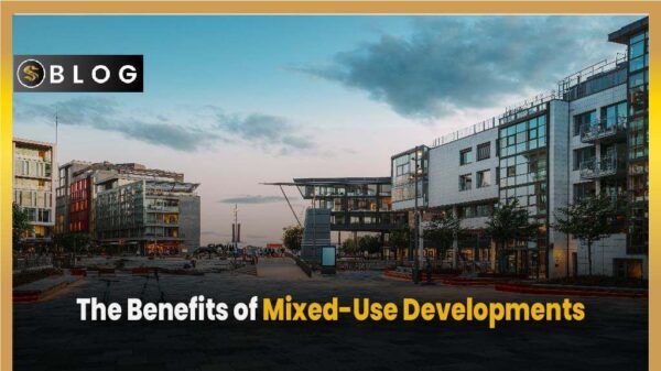 The Benefits of Mixed-Use Developments
